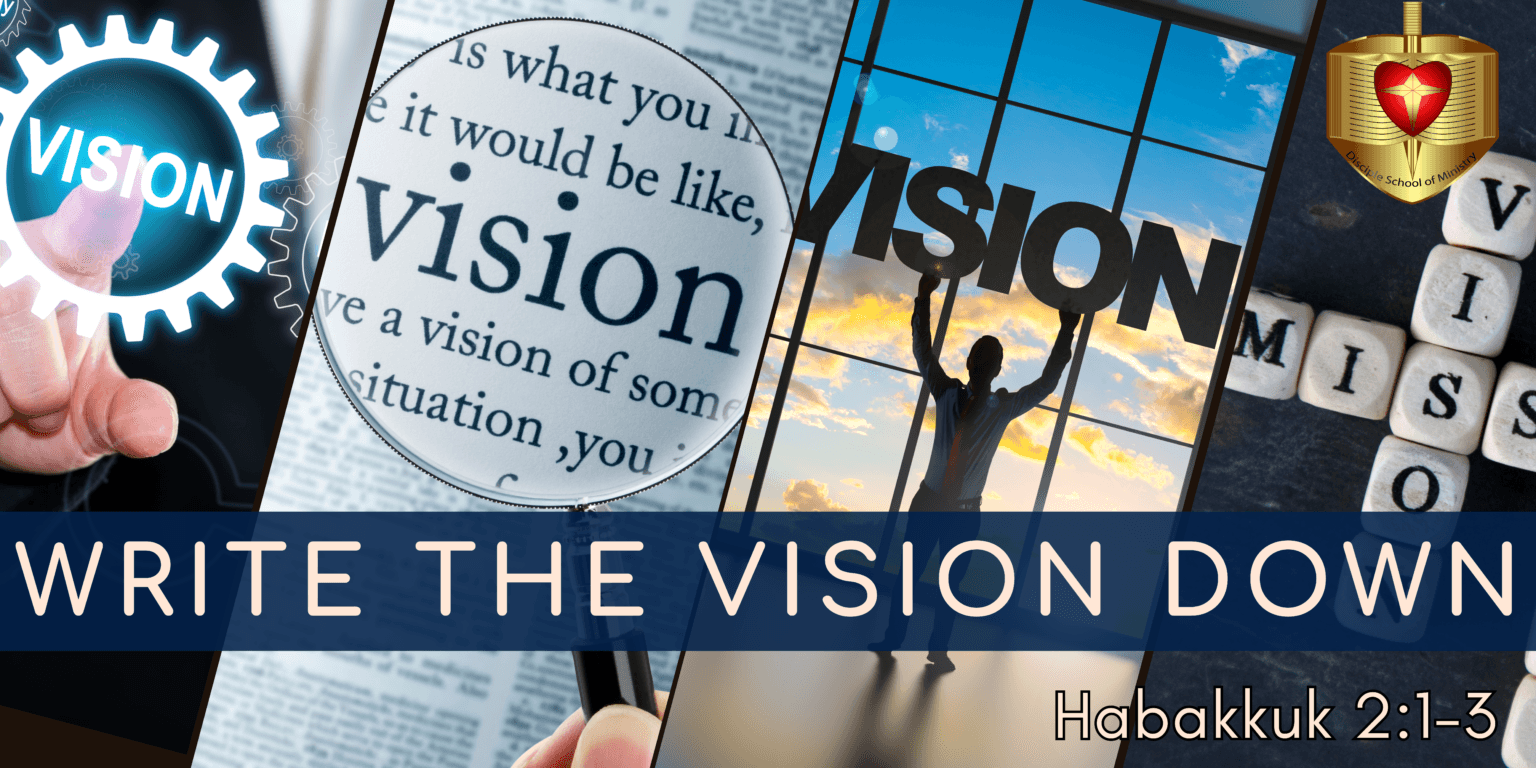Vision Wall – Disciple School Of Ministry